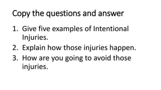 Intentional Injuries.pptx | Injuries | Diseases and Conditions
