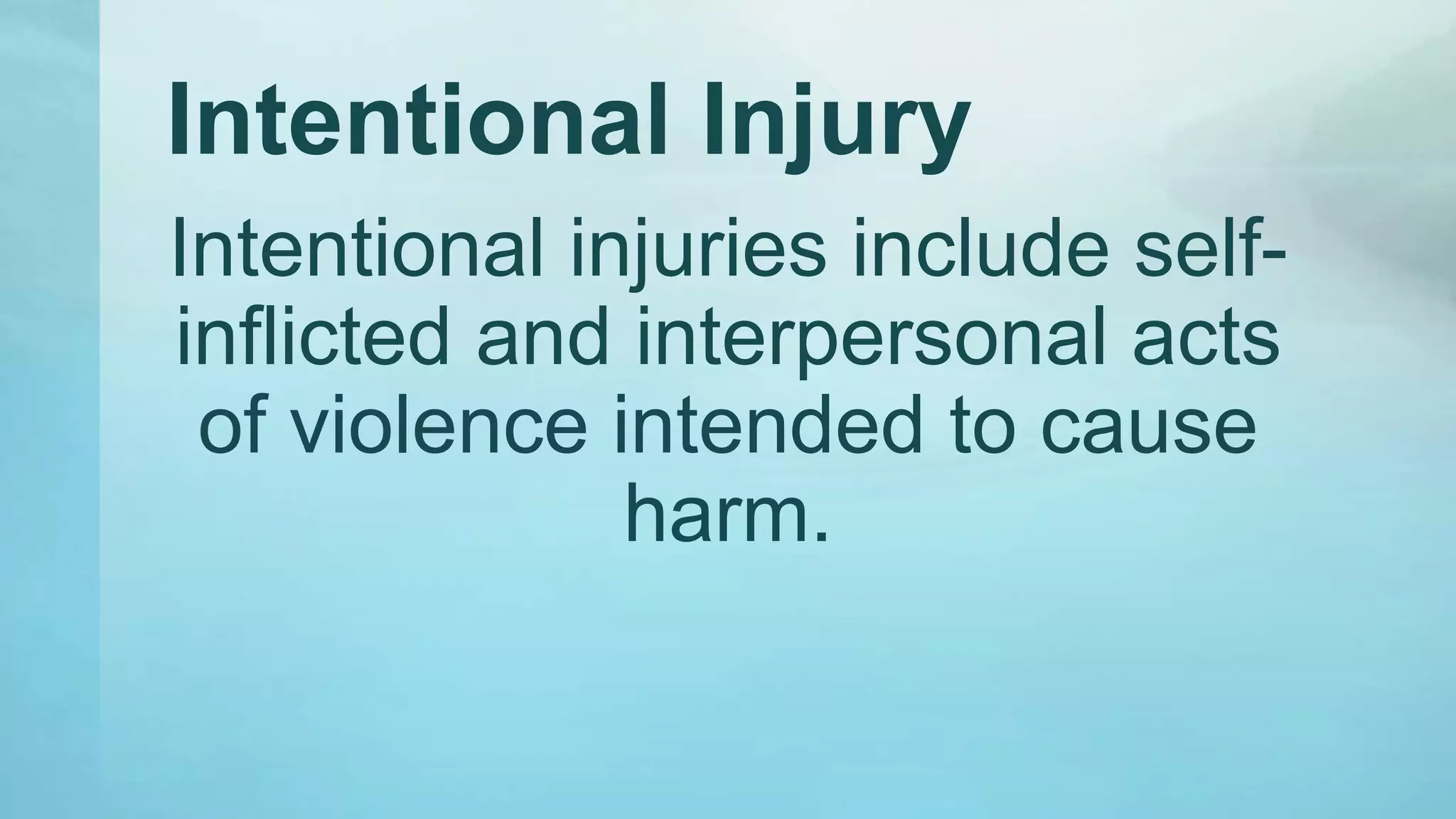 Intentional Injury Prevention, Safety and First Aid.pptx