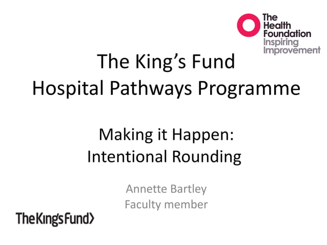 Annette Bartley: Making it happen - Intentional Rounding | PPT ...