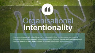 The Intentional organisation | PPT
