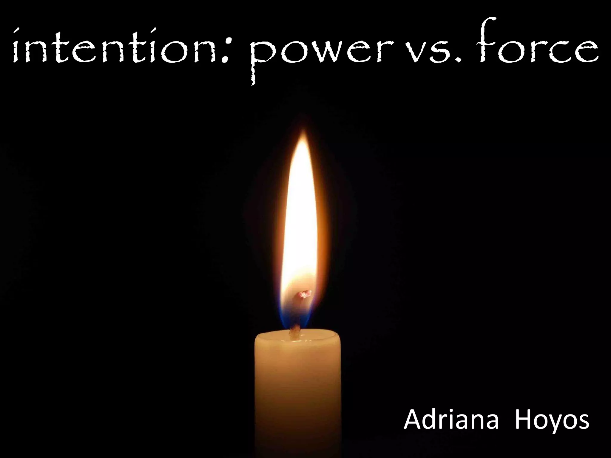 Intention, power vs force | PDF