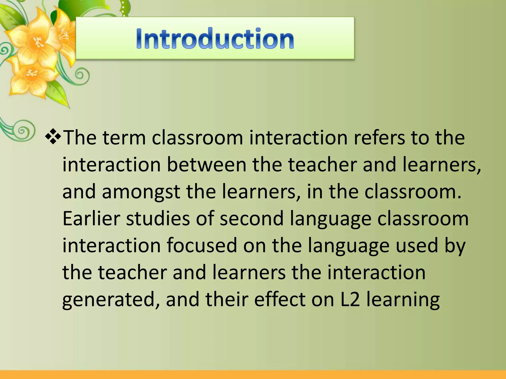 Classroom Interaction | PPTX