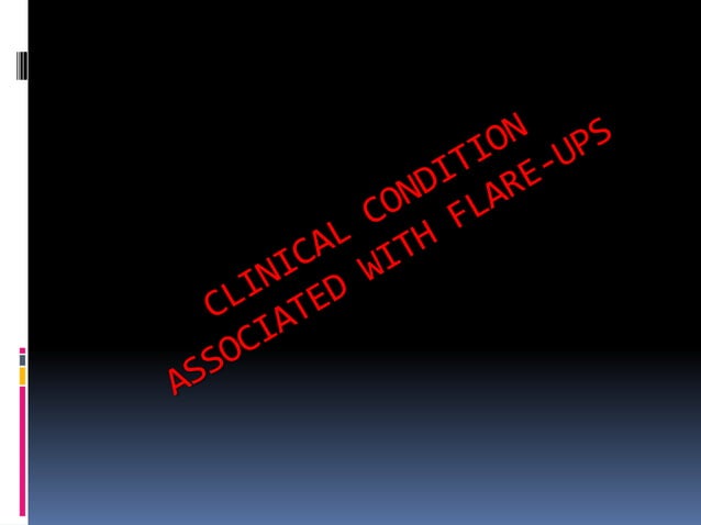 ENDODONTIC FLARE UPS | PPTX | Dental Health | Diseases and Conditions