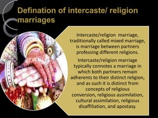 Intercaste marriages | PPTX
