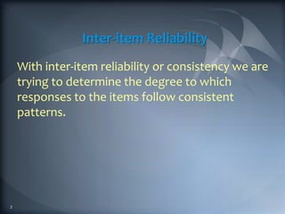 Inter item reliability with surveys | PPT