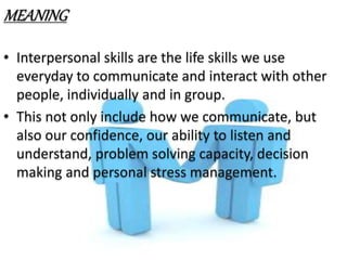 Inter personal skills | PPTX