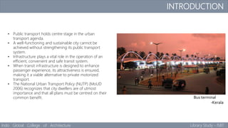 Inter state bus terminal - Library Study & Case Study | PPTX