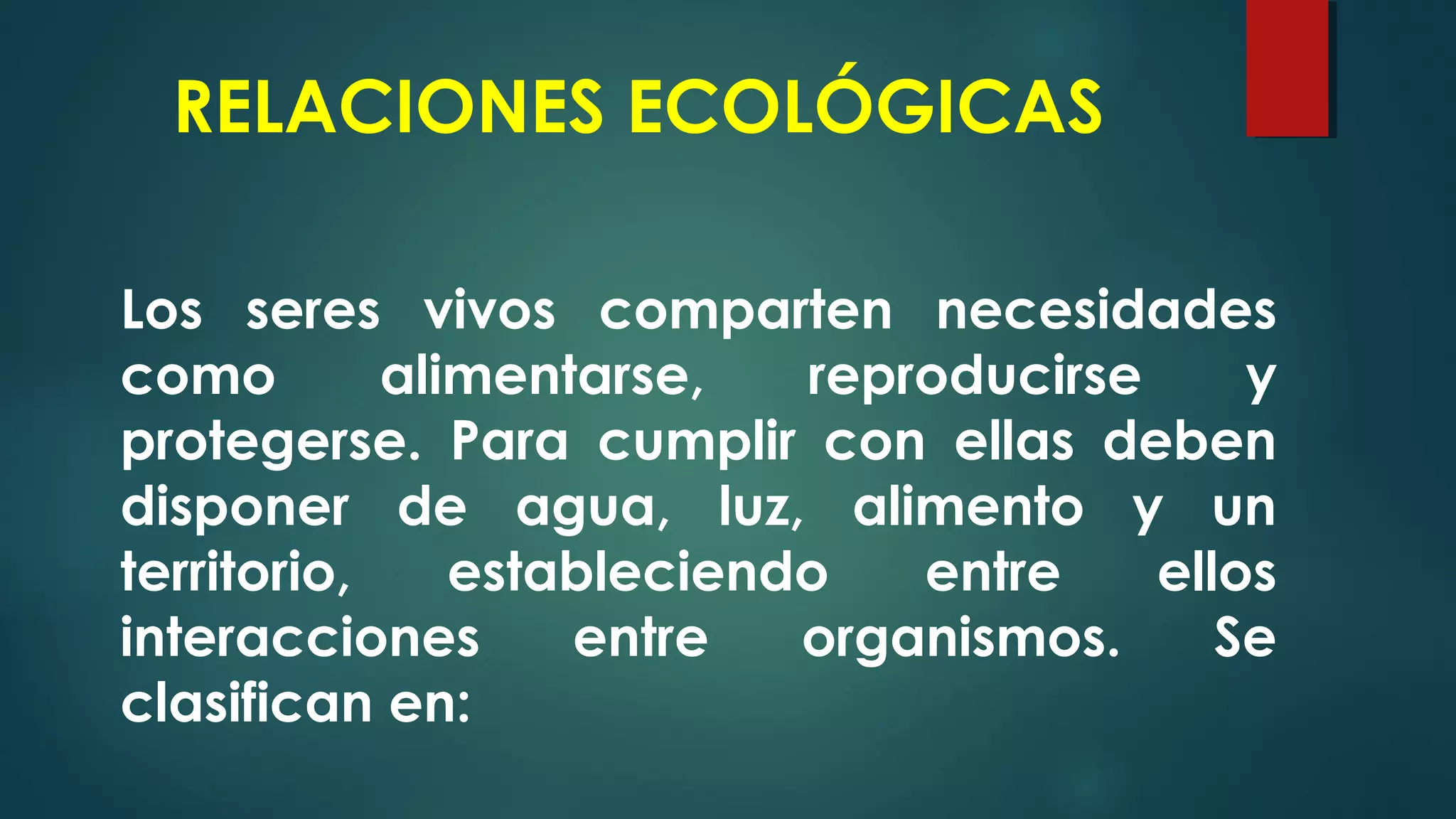 INTERACCIONES ECOLÓGICAS DE LOS SERES VIVOS. LicJ avier Cucaita | PPT