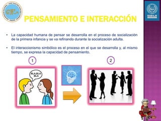 INTERACCIONISMO SIMBOLICO - Doris Alva - Vanesa Meza | PPTX