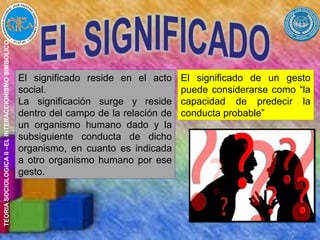Interaccionismo simbolico | PPT