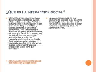 Interaccion social y vida cotidiana | PPTX