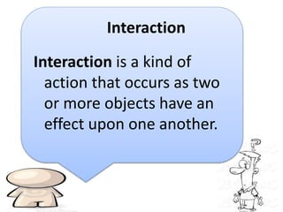 Interaction | PPTX