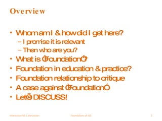 Interaction09 Foundations Of Interaction Design | PPT