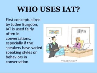 Interaction Adaptation Theory of Interpersonal Communication | PPTX