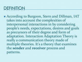 Interaction Adaptation Theory of Interpersonal Communication | PPTX