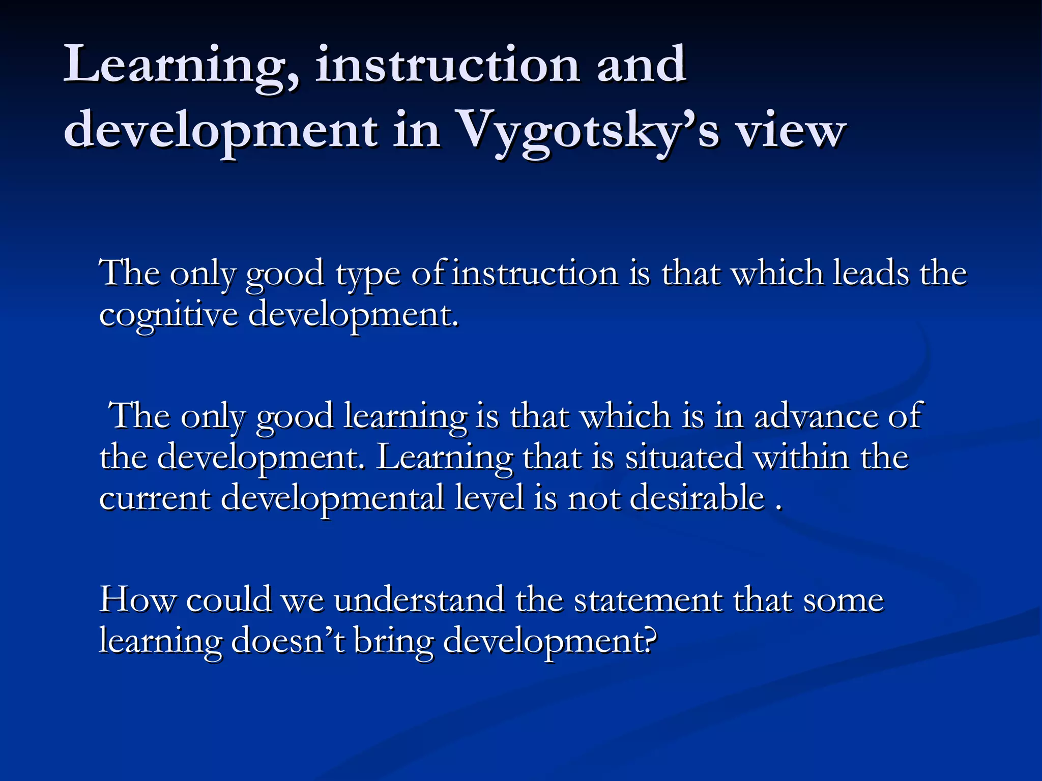 Vygotsky\'s Theory of Cognitive Development | PPT