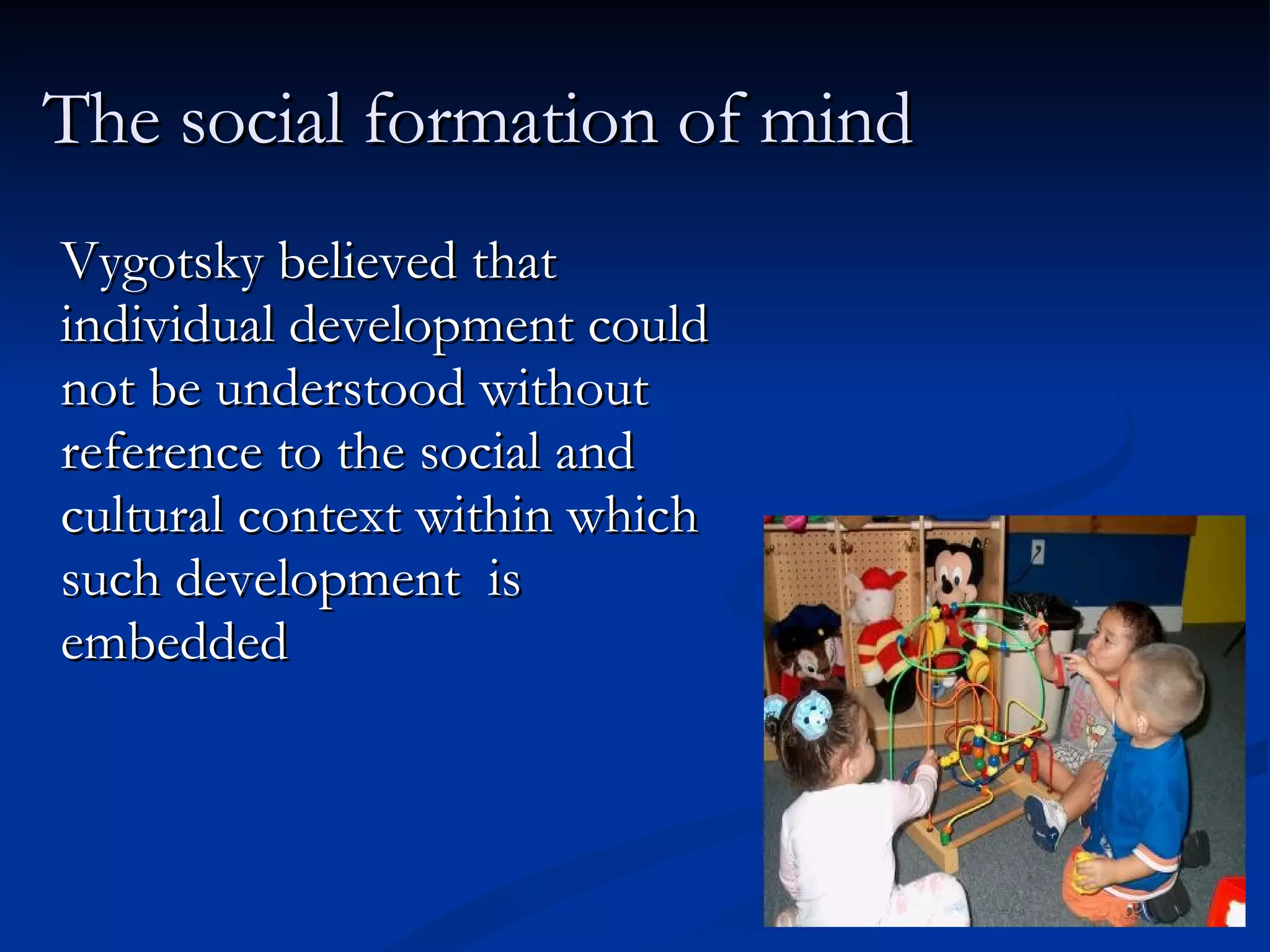 Vygotsky\'s Theory of Cognitive Development | PPT