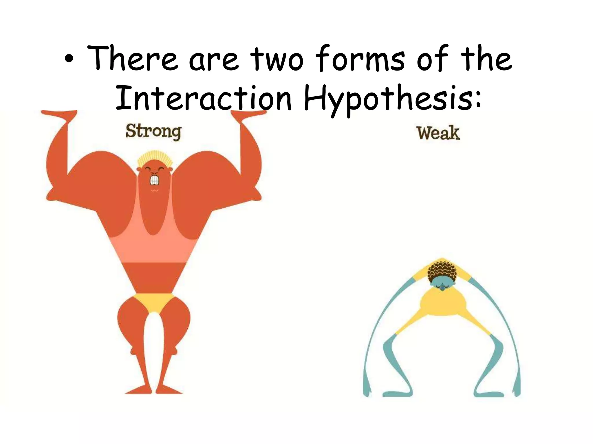 Interaction hypothesis | PPTX