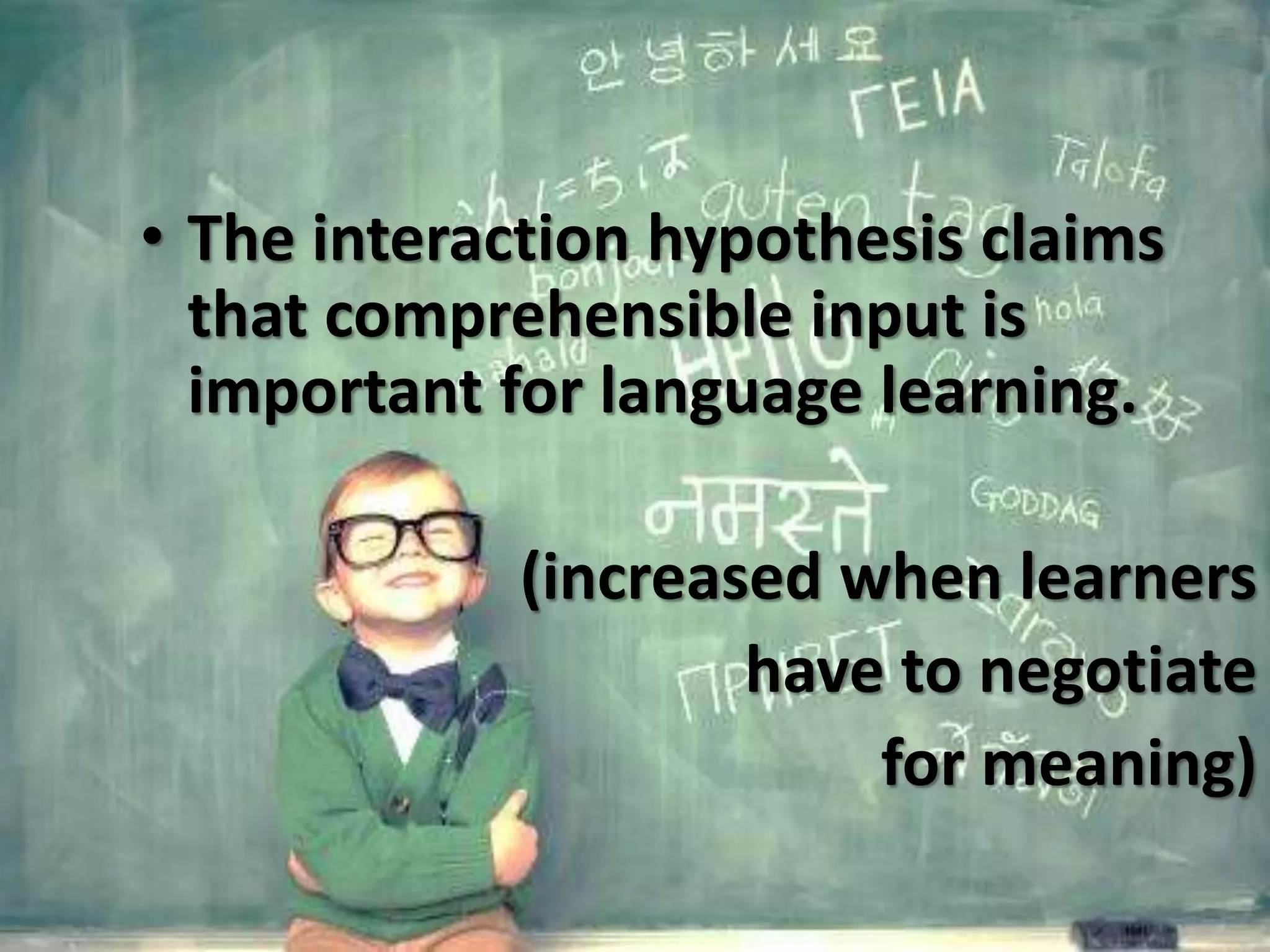 Interaction hypothesis | PPTX