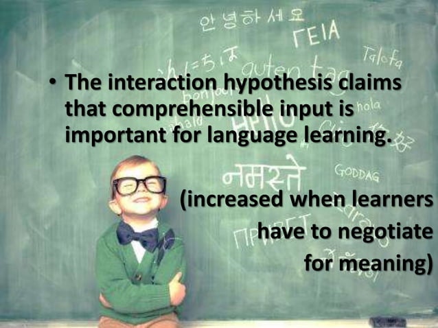 Interaction hypothesis | PPTX