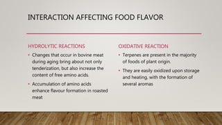Interaction components in food | PPTX