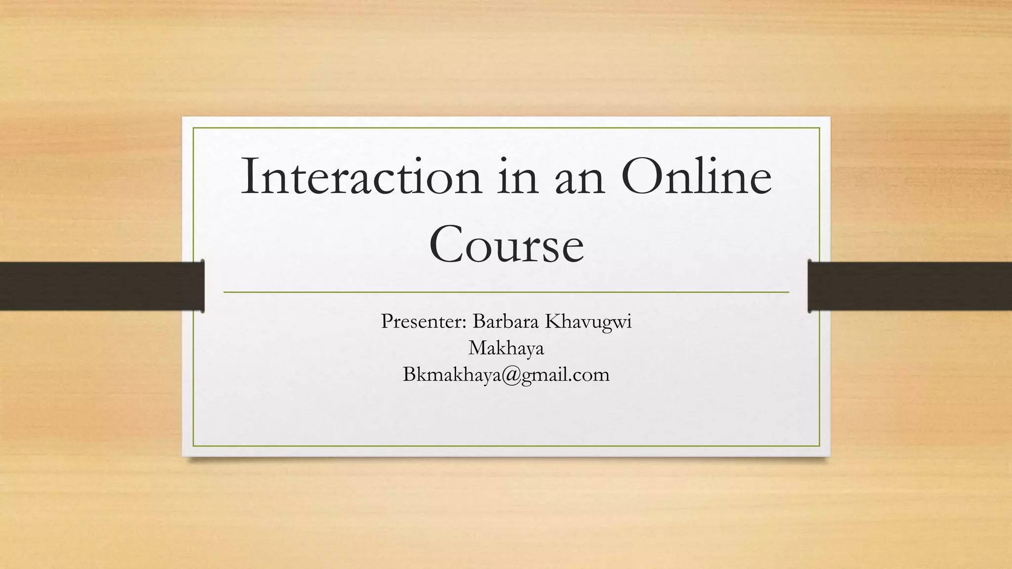Interaction in an online course | PPT