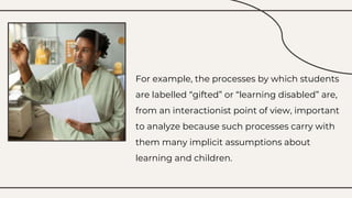 Interactionist Theory, Symbolic Interaction.pptx | Science