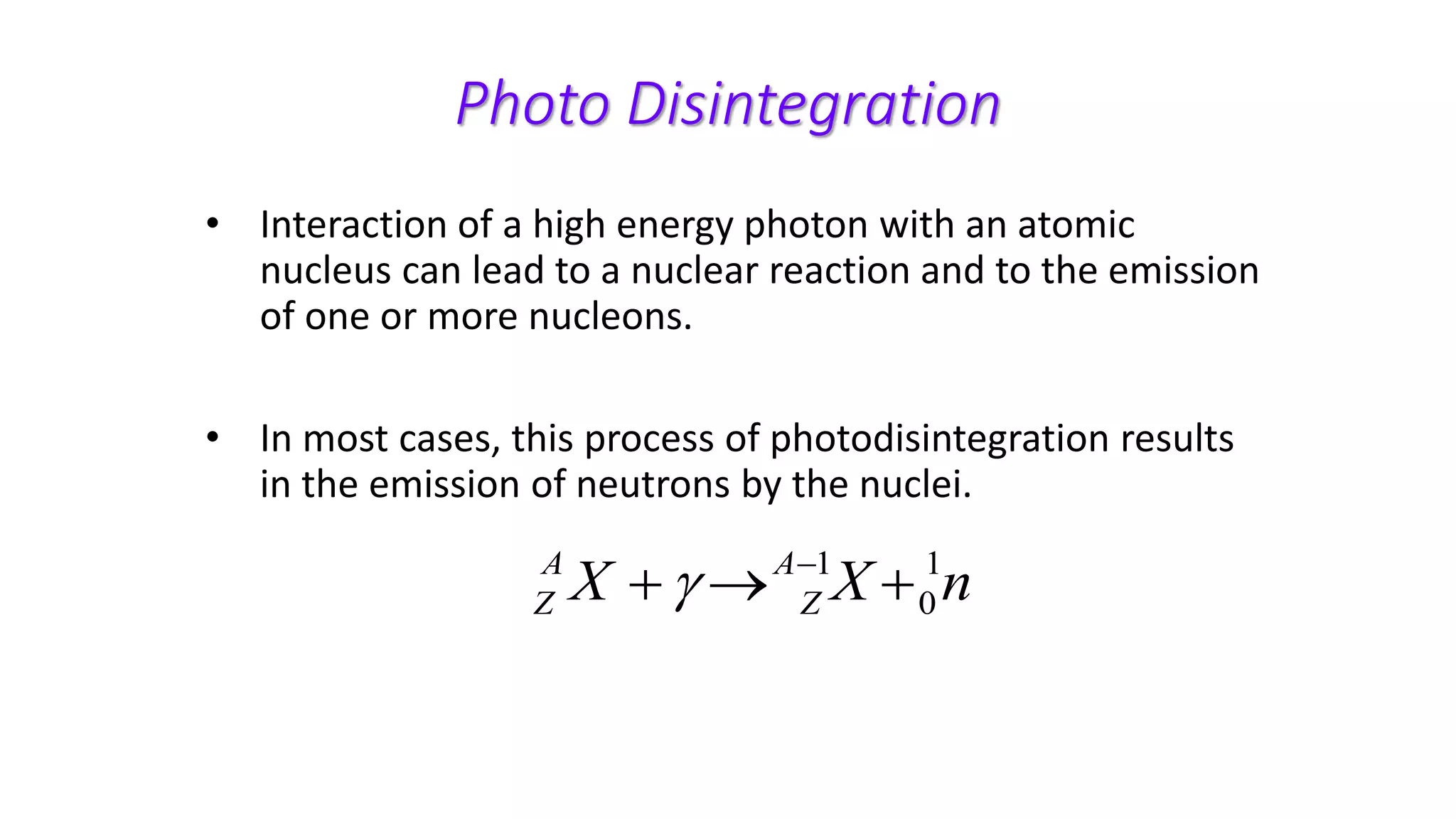 Interaction of ionising radiation | PPTX