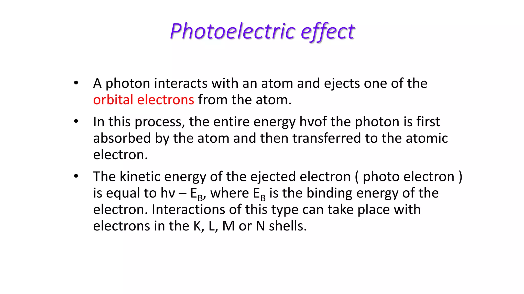 Interaction of ionising radiation | PPTX