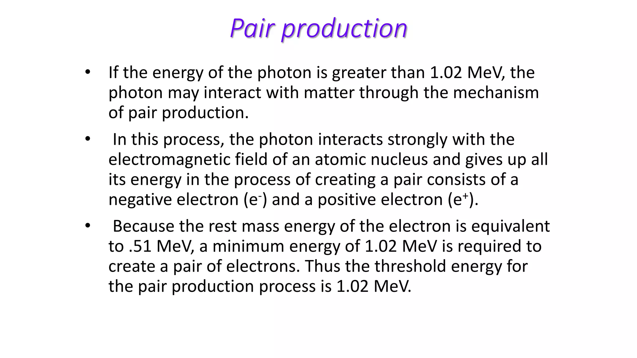 Interaction of ionising radiation | PPTX