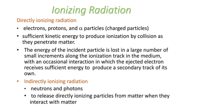 Interaction of ionising radiation | PPTX