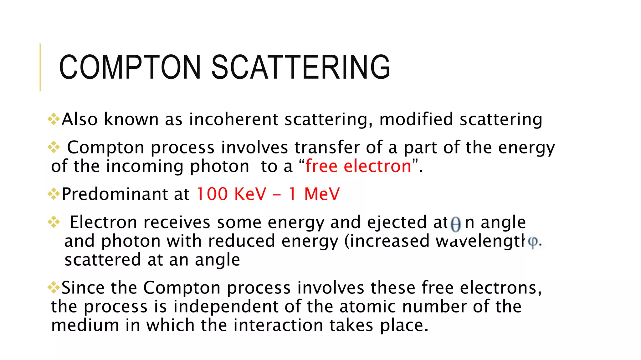 Interaction of photons with matter | PPTX