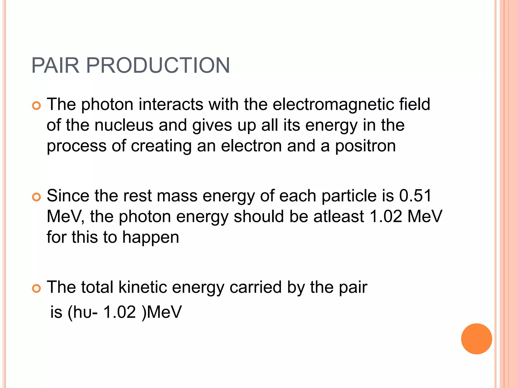 Interaction of xrays and gamma rays with matter ii | PPTX