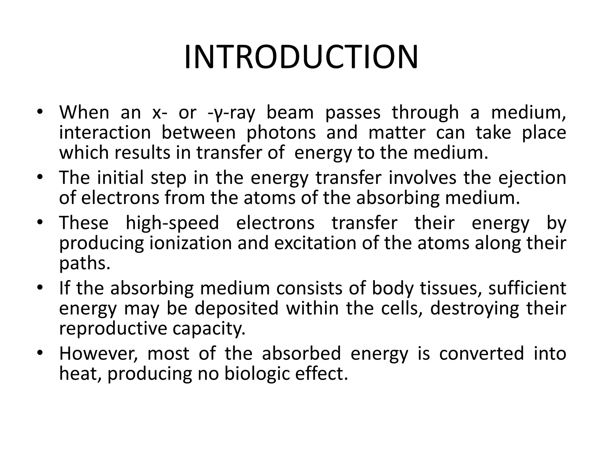 INTERACTION OF IONIZING RADIATION WITH MATTER | PPTX