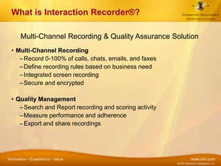 Interaction recorder | PPTX | Web Conferencing | Computer Software and Applications