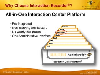 Interaction recorder | PPTX | Web Conferencing | Computer Software and Applications