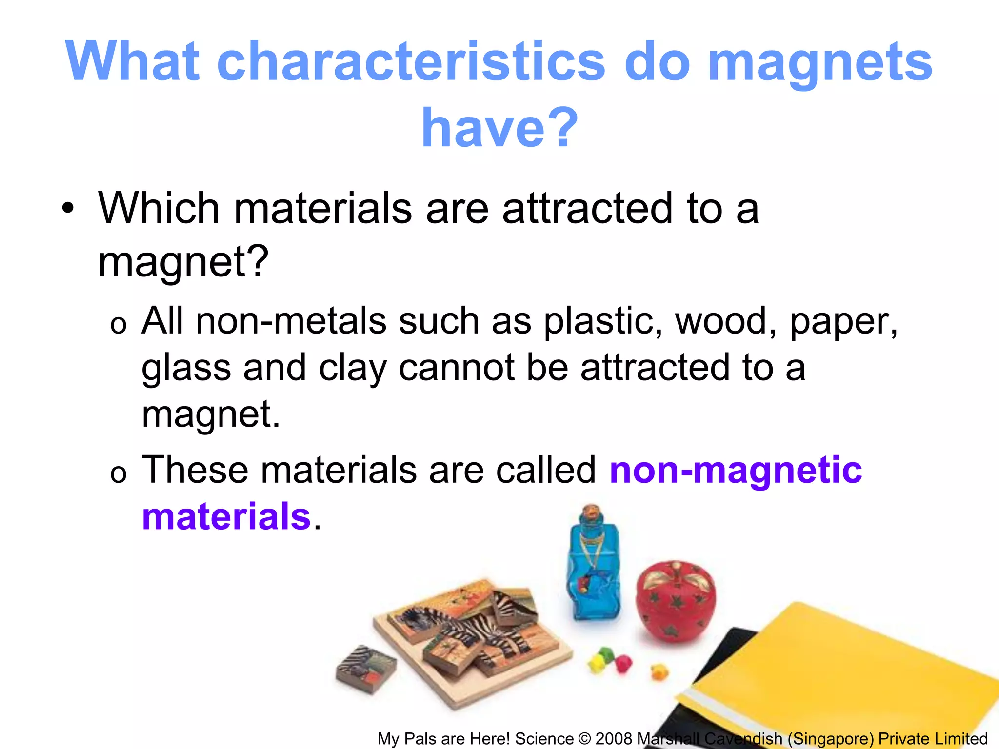 Interactions c1 magnets & their characteristics | PPT