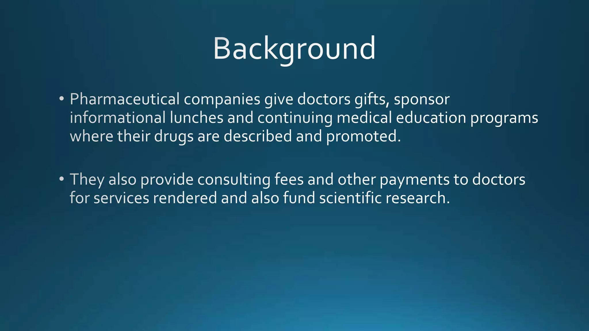 Interactions of doctors with the pharmaceutical industry | PPTX