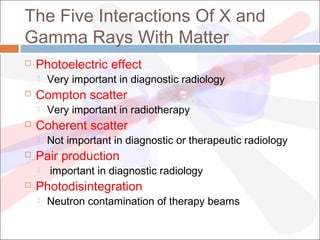 Interactions of radiation_with_matter | PPT