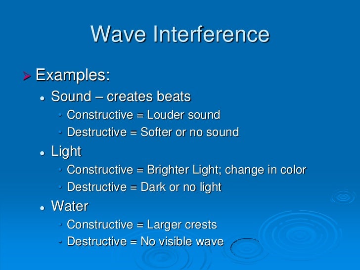 Interactions of waves