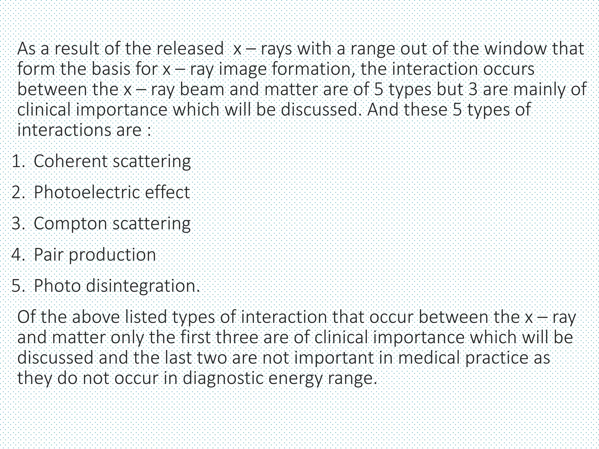 Interactions of x rays with matter. | PPTX