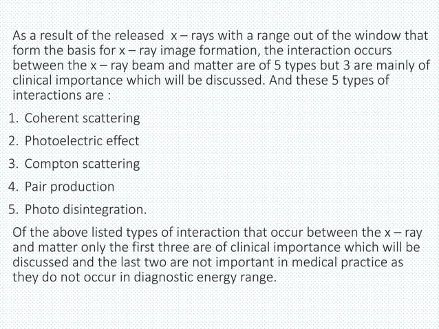 Interactions of x rays with matter. | PPTX