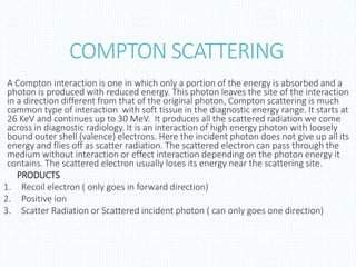 Interactions of x rays with matter. | PPTX