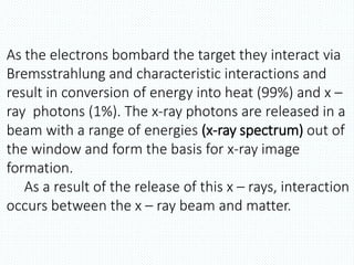 Interactions of x rays with matter. | PPTX