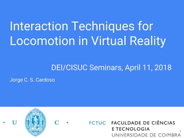 Interaction techniques for locomotion in virtual reality | PPT
