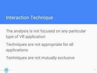 Interaction techniques for locomotion in virtual reality | PPTX