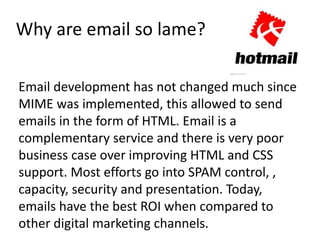 Interactive Responsive Emails - Creative ways to innovate in email development | PPT
