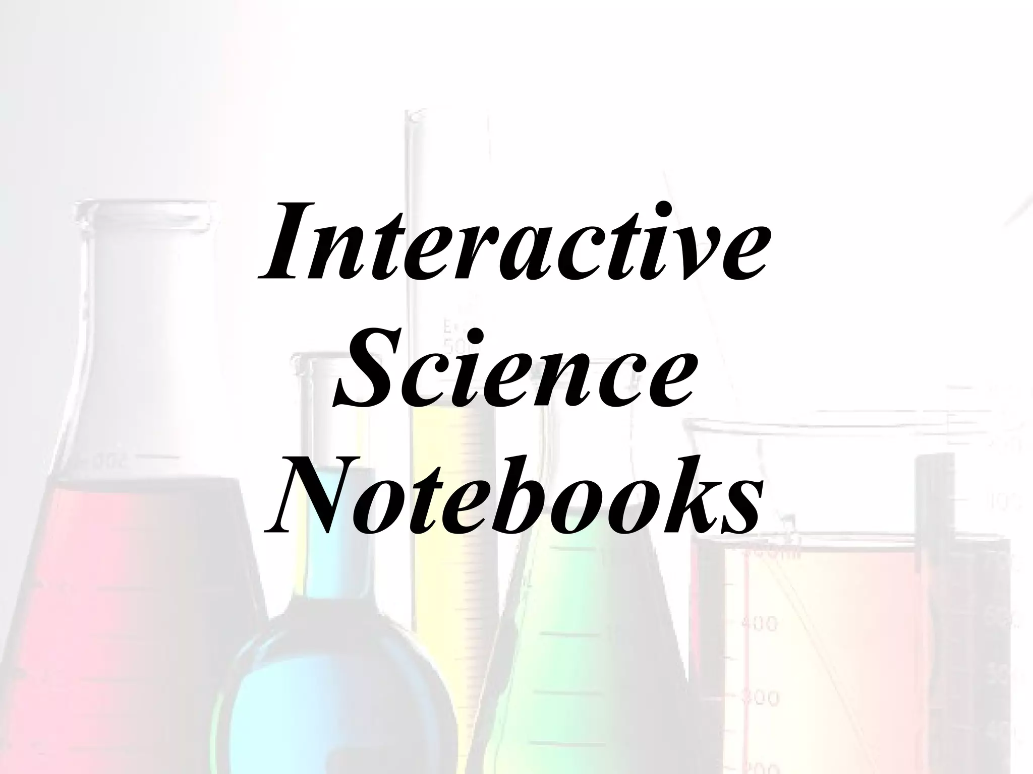 Interactive Science Notebooks | PPT