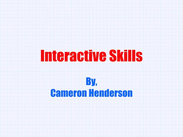 Interactive Skills | PPT