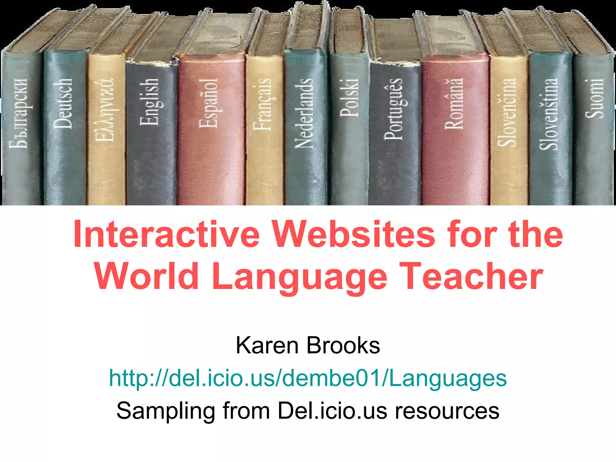 Interactive Websites For The World Language Teacher | PPT